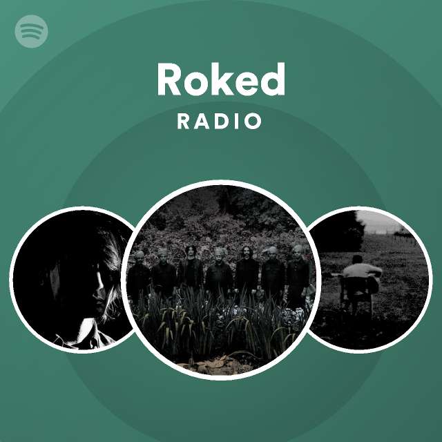 Roked Radio - playlist by Spotify | Spotify
