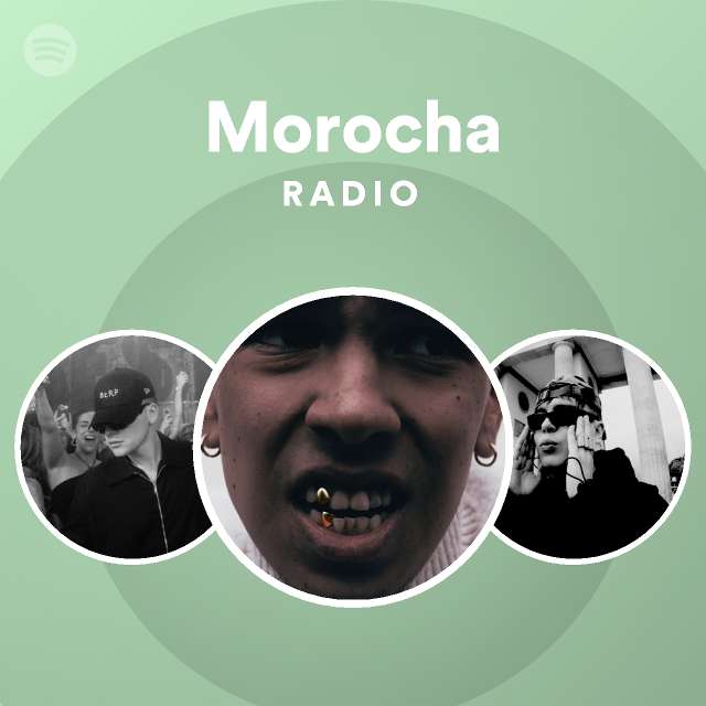 Morocha Radio - playlist by Spotify | Spotify