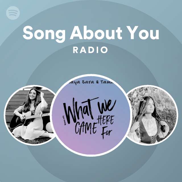 Song About You Radio - playlist by Spotify | Spotify