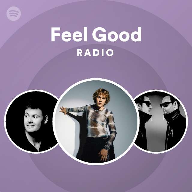 Feel Good Radio - playlist by Spotify | Spotify