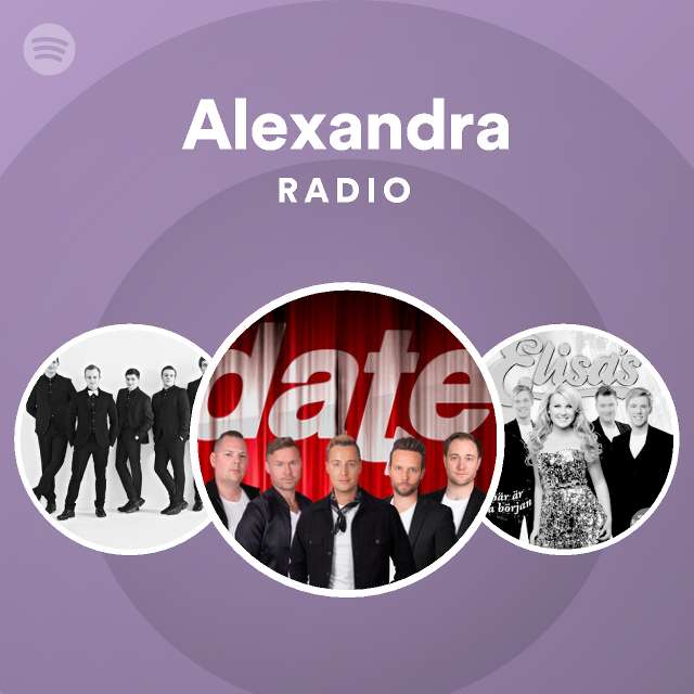 Alexandra Radio - playlist by Spotify | Spotify