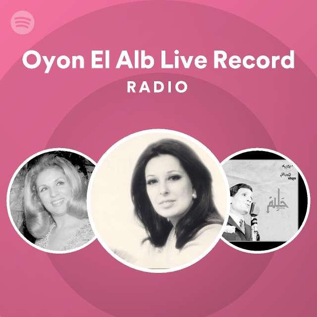 Oyon El Alb Live Record Radio - playlist by Spotify | Spotify