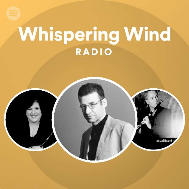 Whispering Wind Radio | Spotify Playlist