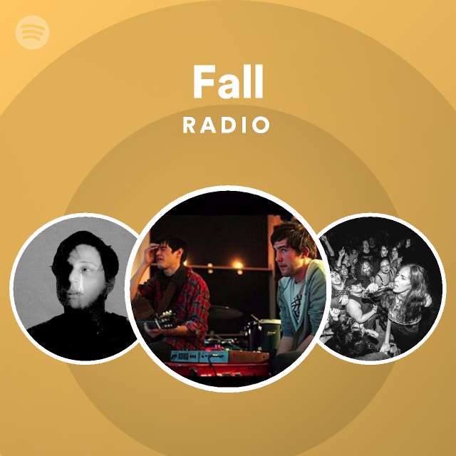 Fall Radio - playlist by Spotify | Spotify