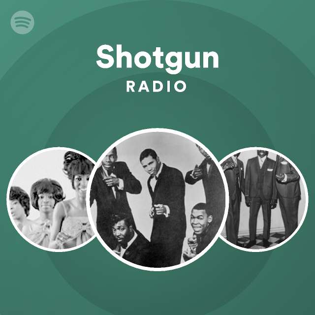 Shotgun Radio - playlist by Spotify | Spotify