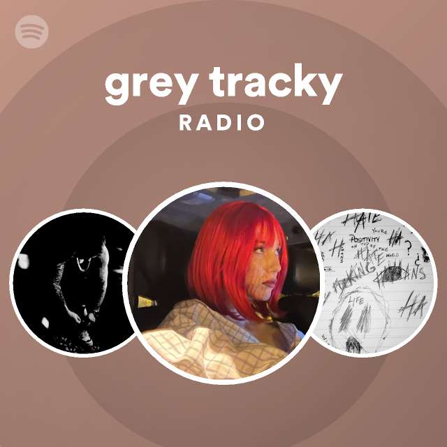 grey tracky Radio - playlist by Spotify | Spotify