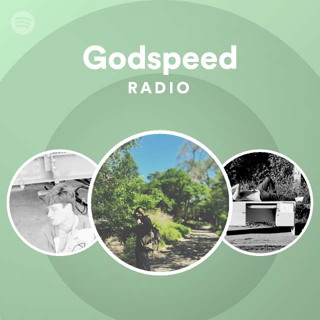 Godspeed Radio | Spotify Playlist