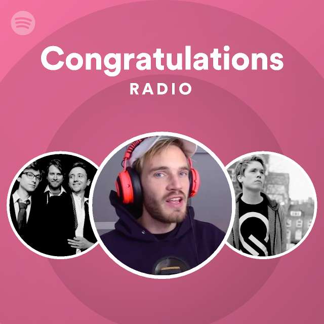 Congratulations Radio - playlist by Spotify | Spotify