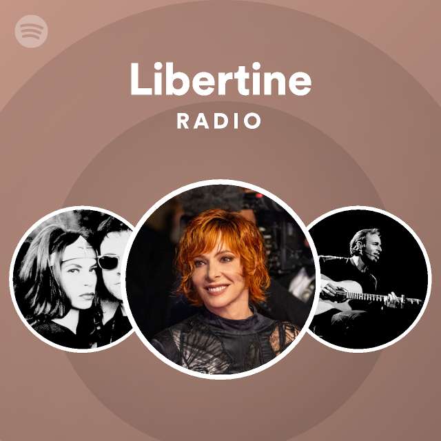 Libertine Radio - playlist by Spotify | Spotify