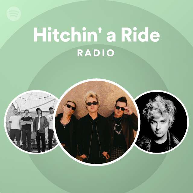 Hitchin' a Ride Radio - playlist by Spotify | Spotify