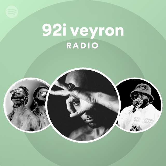 92i veyron Radio - playlist by Spotify | Spotify