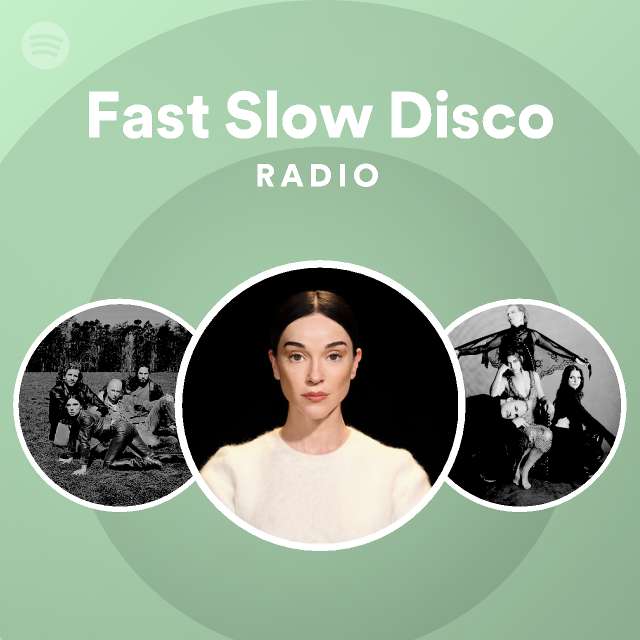 Fast Slow Disco Radio - playlist by Spotify | Spotify