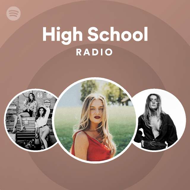 High School Radio - playlist by Spotify | Spotify