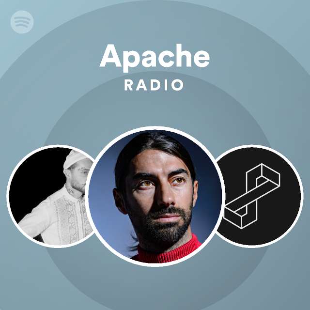 Apache Radio - playlist by Spotify | Spotify