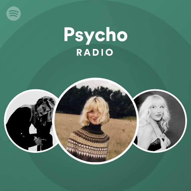 Psycho Radio | Spotify Playlist