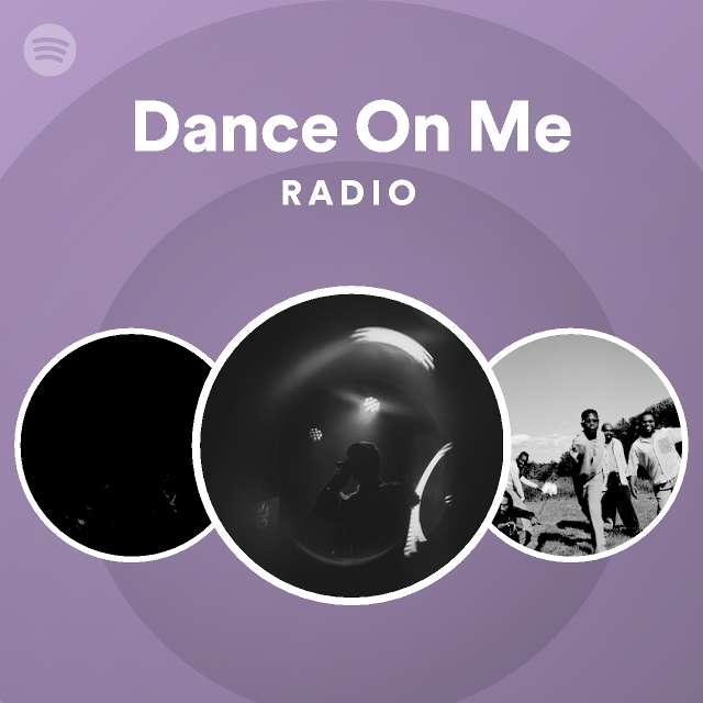 Dance On Me Radio - playlist by Spotify | Spotify