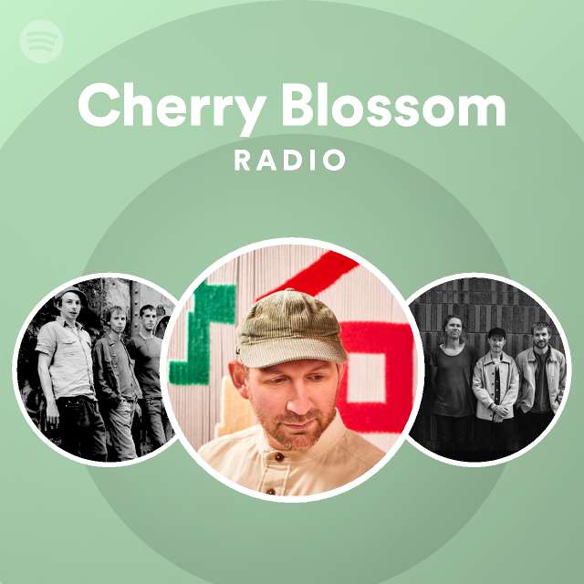 Cherry Blossom Radio - playlist by Spotify | Spotify
