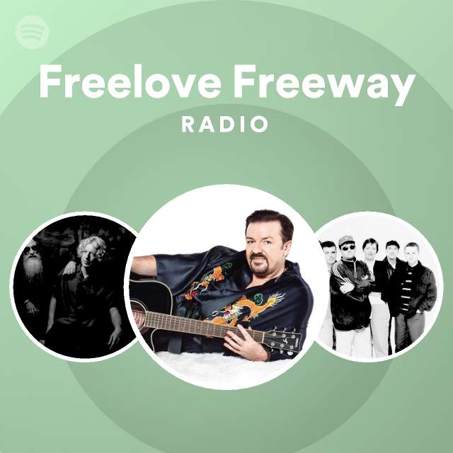 Freelove Freeway Radio - playlist by Spotify | Spotify