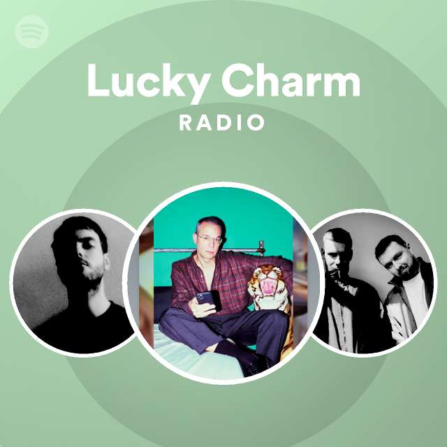 Lucky Charm Radio - playlist by Spotify | Spotify