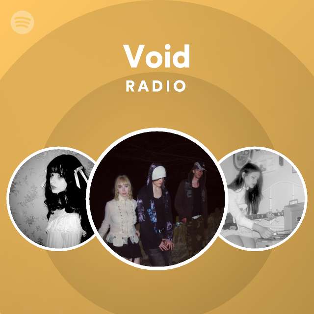 Void Radio - playlist by Spotify | Spotify