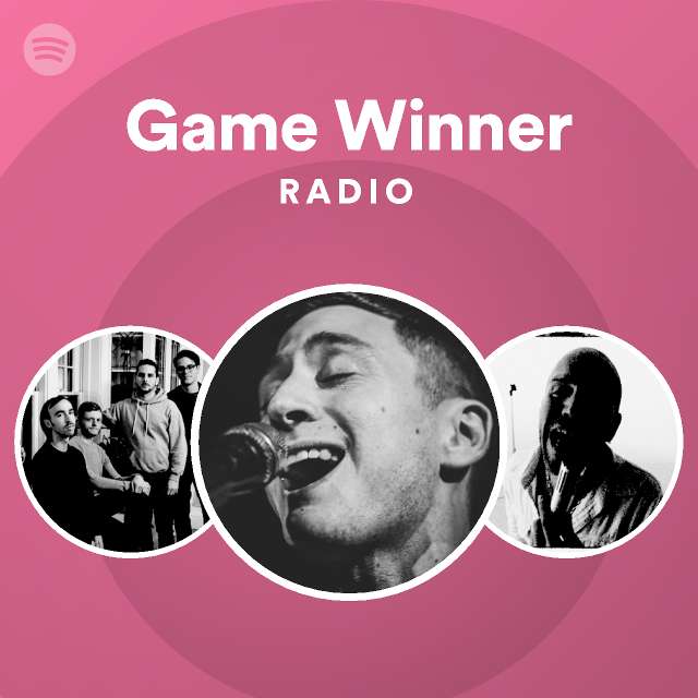 Game Winner Radio - playlist by Spotify | Spotify