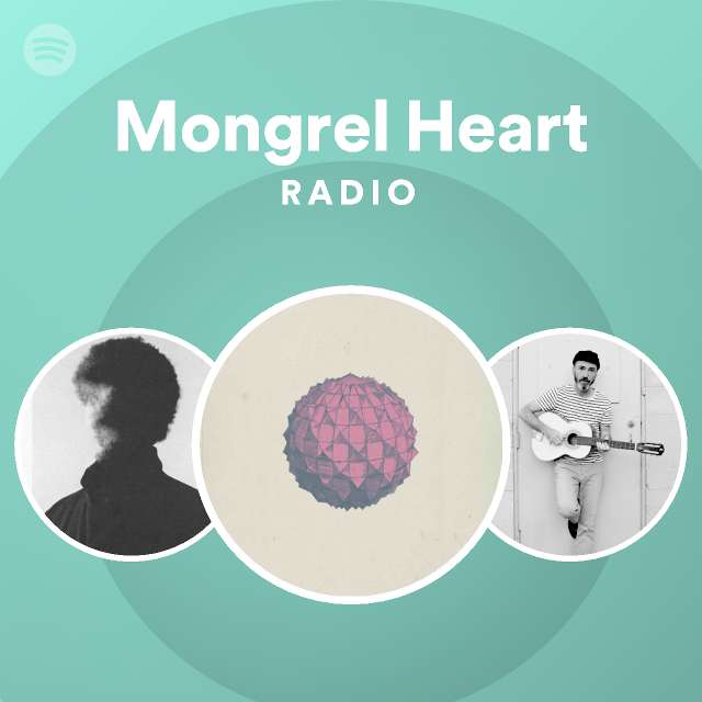 Mongrel Heart Radio - playlist by Spotify | Spotify