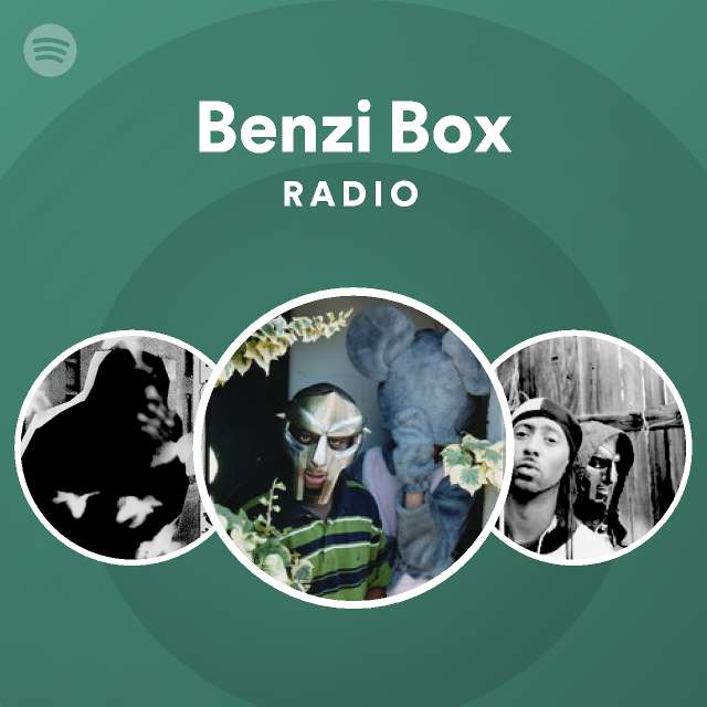 Benzi Box Radio - playlist by Spotify | Spotify
