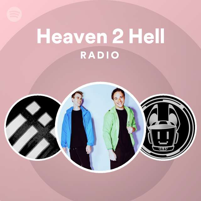 Heaven 2 Hell Radio - playlist by Spotify | Spotify