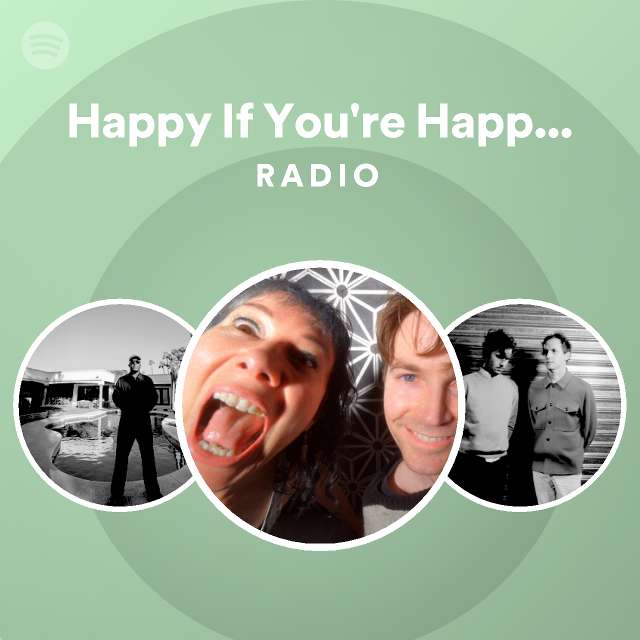 Happy If You're Happy - Extended Version ft. Skizzy Mars Radio ...
