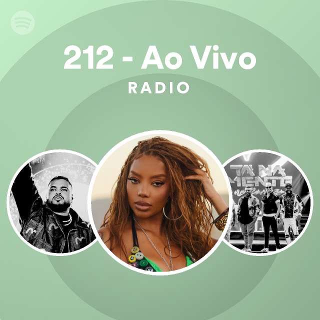 212 - Ao Vivo Radio - playlist by Spotify | Spotify