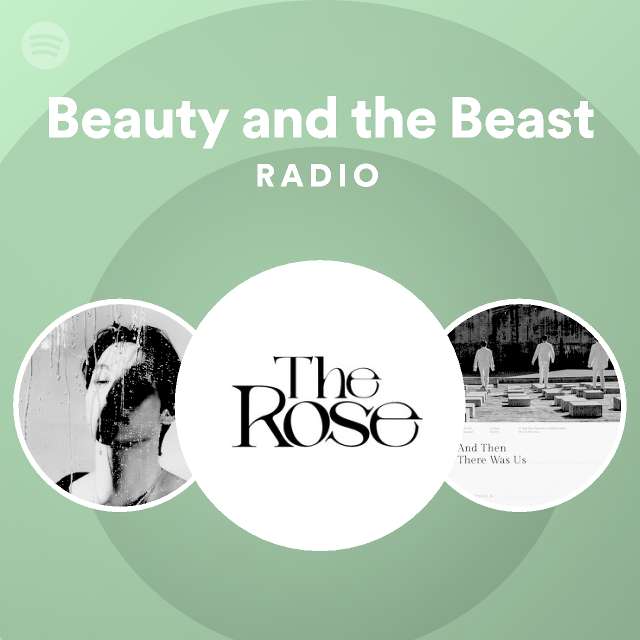 Beauty and the Beast Radio - playlist by Spotify | Spotify