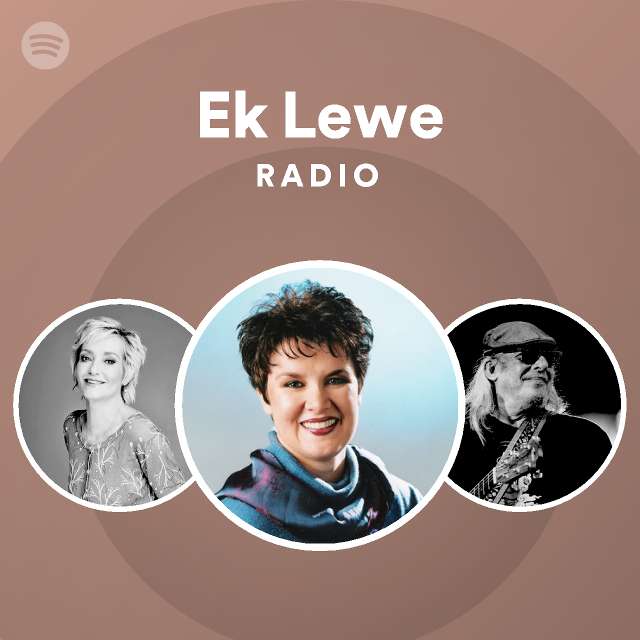 Ek Lewe Radio - playlist by Spotify | Spotify