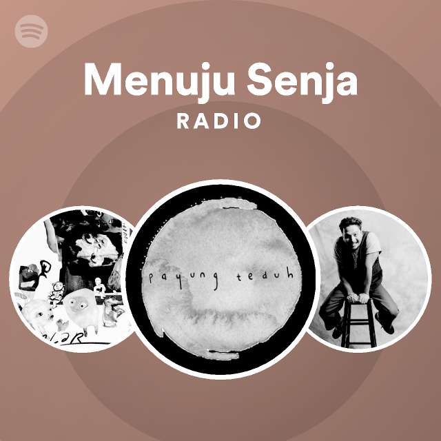 Menuju Senja Radio - playlist by Spotify | Spotify
