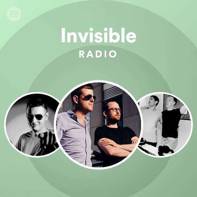 Invisible Radio - playlist by Spotify | Spotify