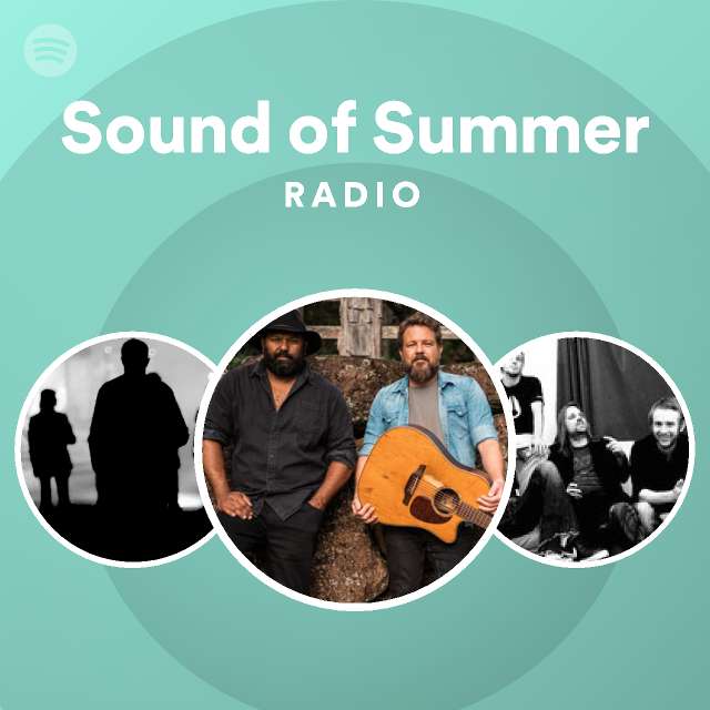 Sound of Summer Radio - playlist by Spotify | Spotify
