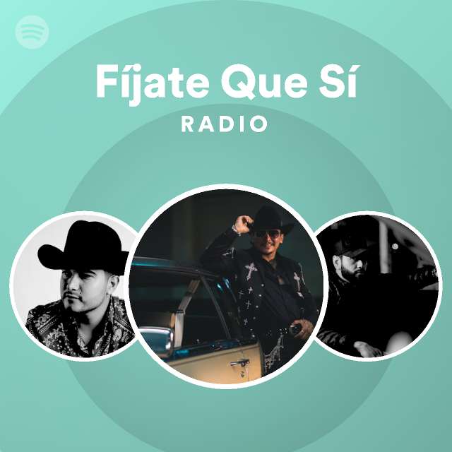 F jate Que S Radio Playlist By Spotify Spotify