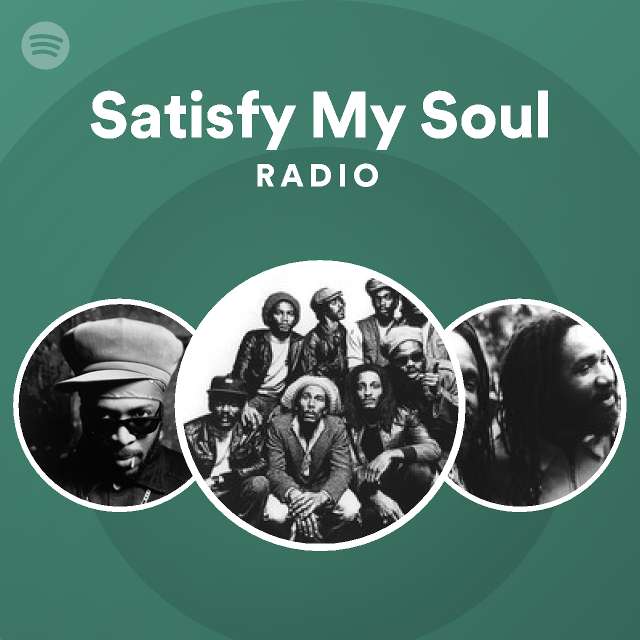 Satisfy My Soul Radio - playlist by Spotify | Spotify
