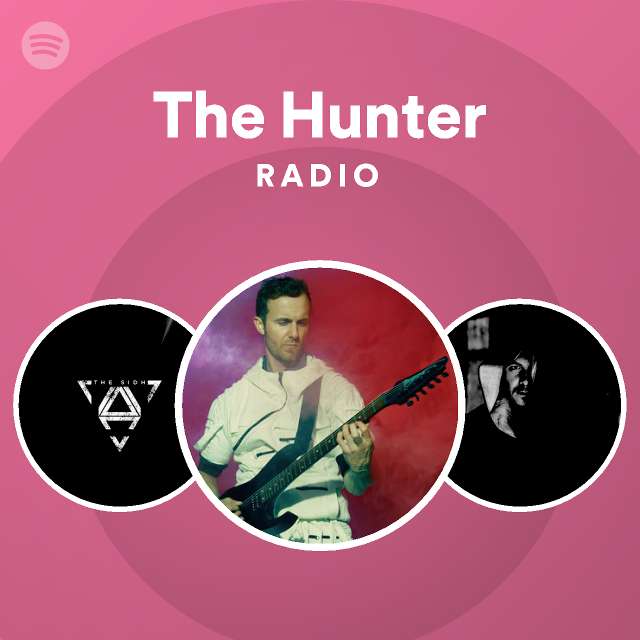 The Hunter Radio - playlist by Spotify | Spotify