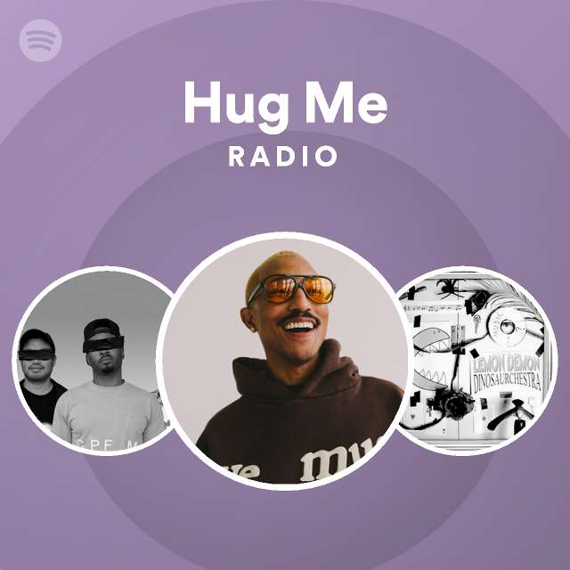 Hug Me Radio - playlist by Spotify | Spotify