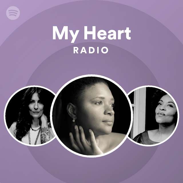 My Heart Radio - playlist by Spotify | Spotify