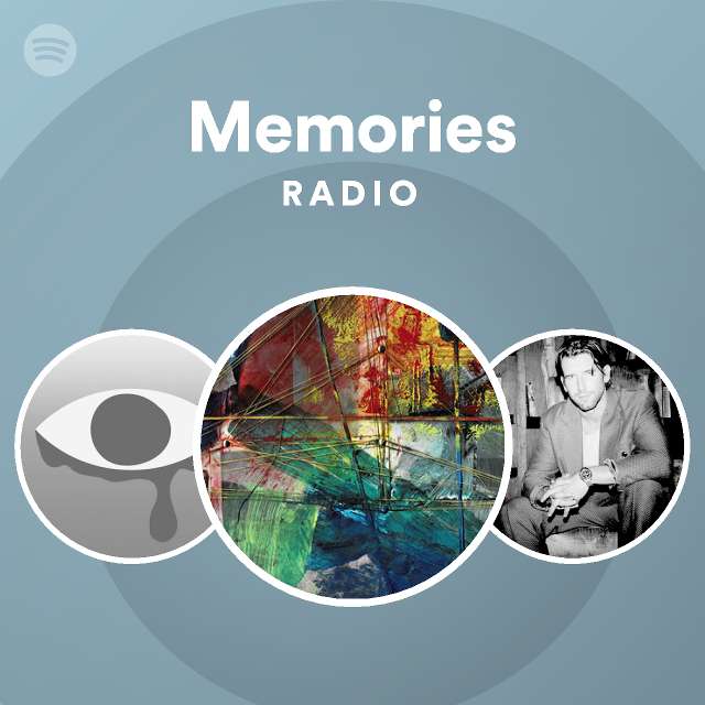 Memories Radio - playlist by Spotify | Spotify