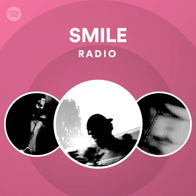 SMILE Radio - playlist by Spotify | Spotify