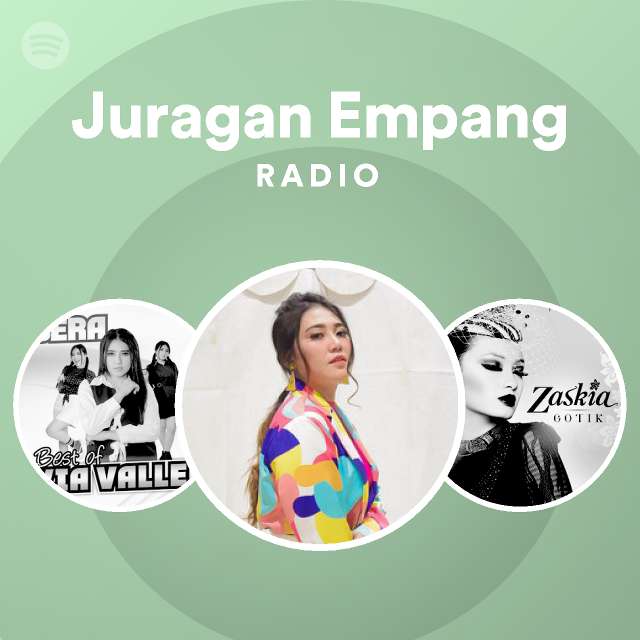 Juragan Empang Radio - playlist by Spotify | Spotify