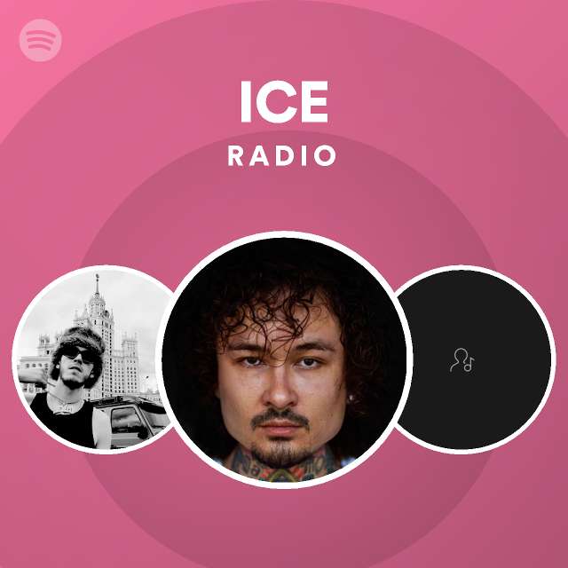 ICE Radio - playlist by Spotify | Spotify