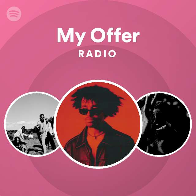 My Offer Radio - playlist by Spotify | Spotify