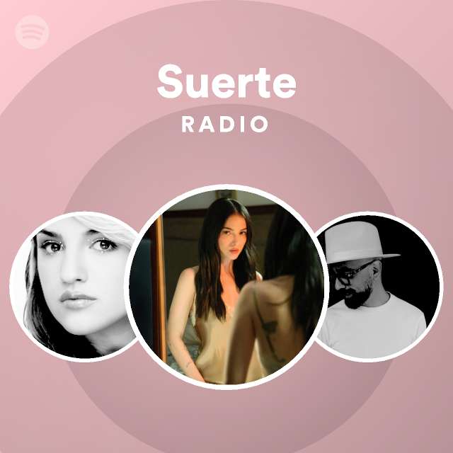 Suerte Radio - playlist by Spotify | Spotify