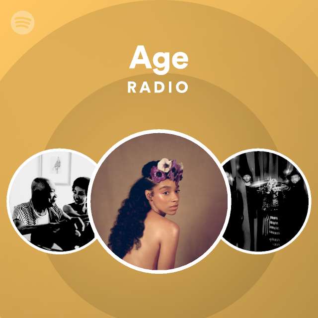 Age Radio - playlist by Spotify | Spotify