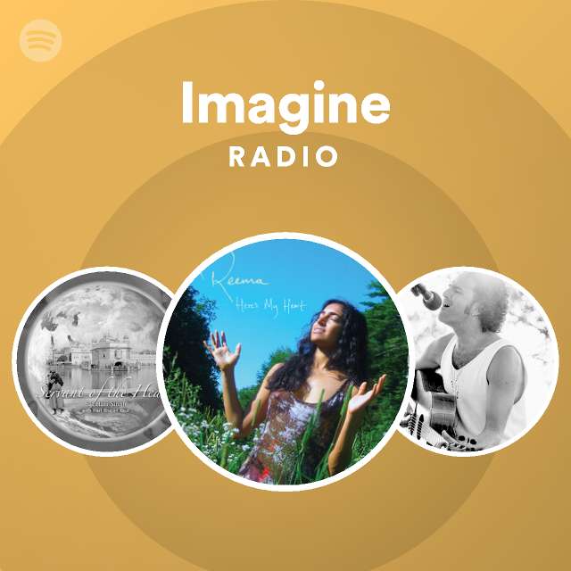 Imagine Radio - playlist by Spotify | Spotify