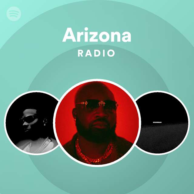 Arizona Radio - playlist by Spotify | Spotify
