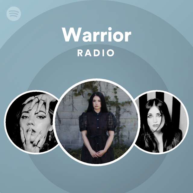 Warrior Radio - playlist by Spotify | Spotify